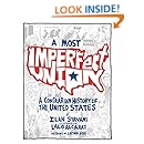 Amazon.com: A Most Imperfect Union: A Contrarian History of the United ...