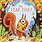 The Leaf Thief: (The Perfect Fall Book for Children and Toddlers ...