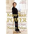 Know Your Power: A Message to America's Daughters: Pelosi, Nancy ...