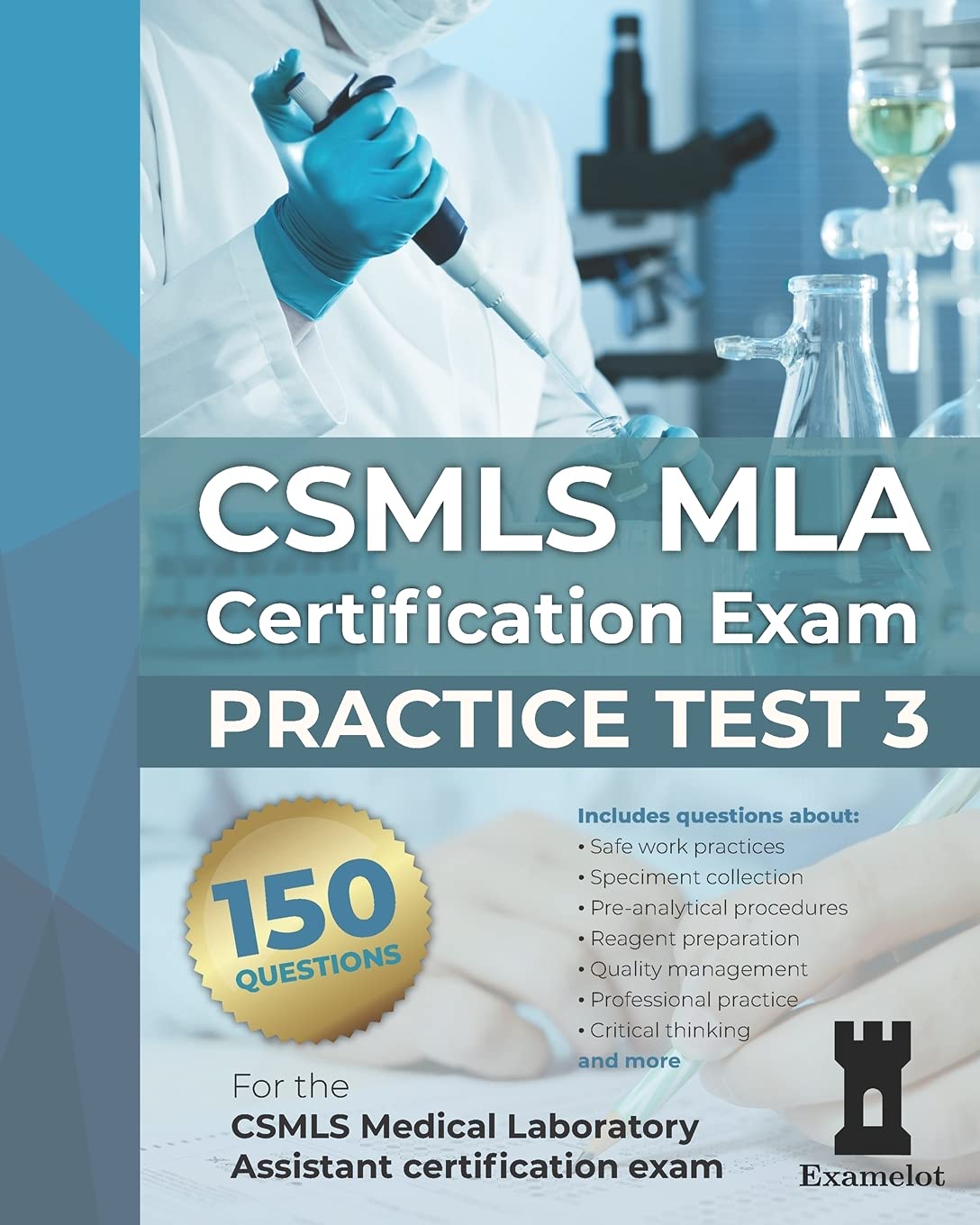 CSMLS MLA Certification Exam: Practice Test 3
