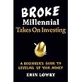 Amazon - Broke Millennial Takes On Investing: A Beginner's Guide to ...