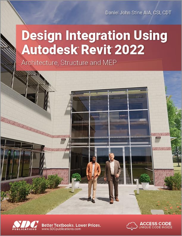 Mua Design Integration Using Autodesk Revit 2022: Architecture, Structure and MEP Design ...