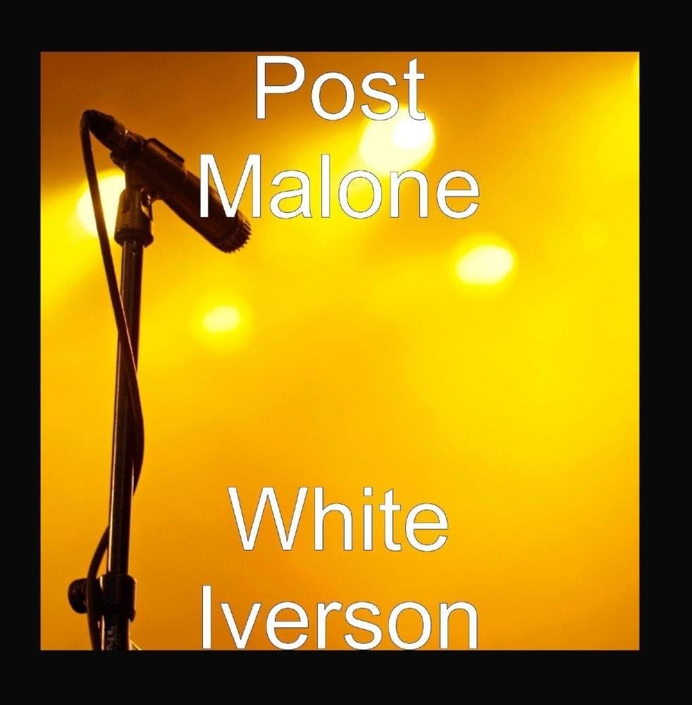 White Iverson by Post Malone: Amazon.co.uk: CDs & Vinyl