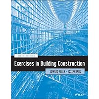 Exercises in Building Construction: Allen, Edward, Iano, Joseph ...