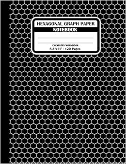 Hexagonal Graph Paper Notebook. Chemistry Workbook: Hexagon Journal for ...