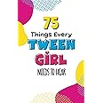 Amazon.com: 75 Things Every Tween Girl Needs to Hear: Common Sense ...
