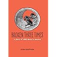 Broken Three Times: A Story of Child Abuse in America: Kaufman, Joan ...