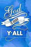 Amazon.com: God Is Good, Y'all!: Inspirations to Bless Your Heart ...