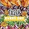 Tasty Every Day: All of the Flavor, None of the Fuss (An Official Tasty ...