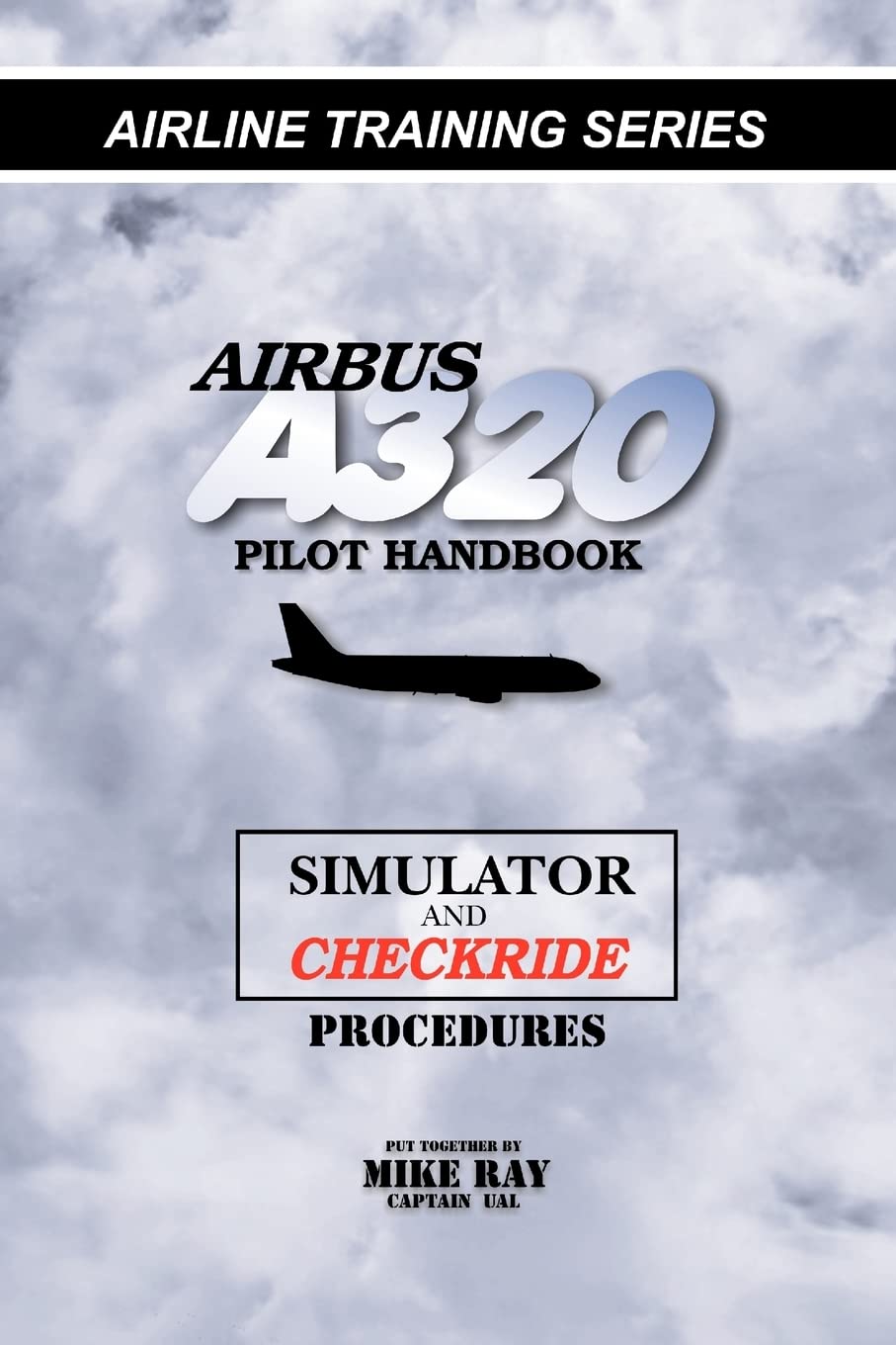 Mua Airbus A320 pilot handbook: Simulator and checkride techniques ...
