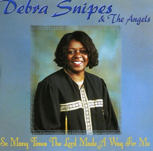 So Many Times the Lord Made a - Snipes, Debra: Amazon.de: Musik
