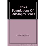 Amazon.com: Ethics (Foundations of Philosophy series): 9780132904780 ...