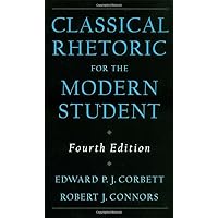 Amazon.com: Classical Rhetoric for the Modern Student, 4th Edition ...