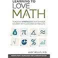 Learning to Love Math: Teaching Strategies That Change Student ...
