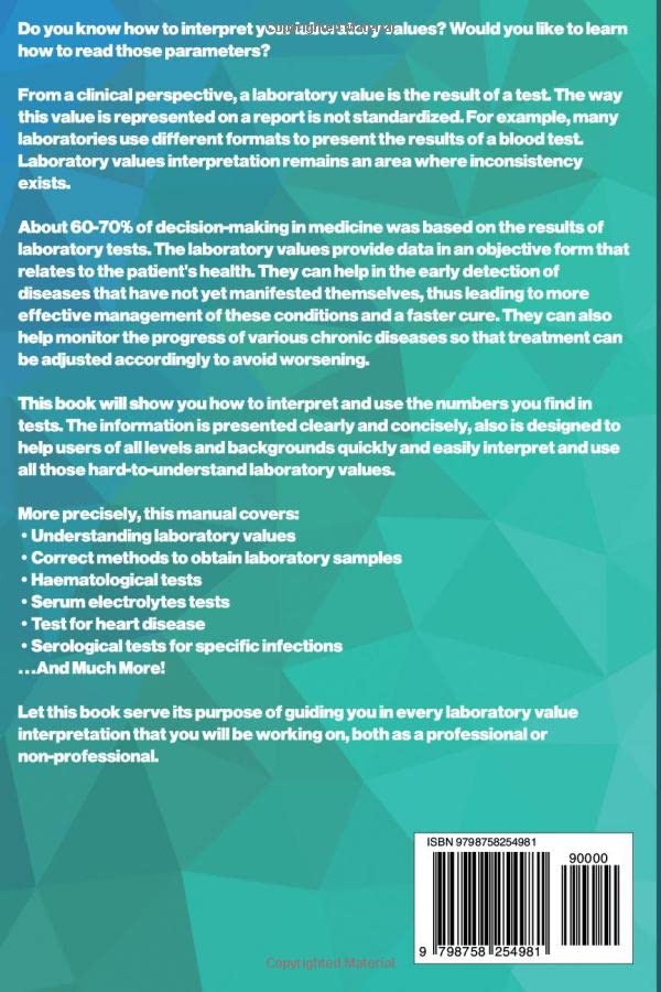 LAB VALUES INTERPRETATION: The Indispensable Guide to Quickly Learn and Interpret The Laboratory ...