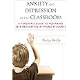 Amazon.com: Anxiety and Depression in the Classroom: A Teacher's Guide ...