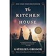 The Kitchen House: A Novel by Grissom, Kathleen