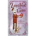 Zombie in Love 2 + 1: DiPucchio, Kelly, Campbell, Scott: 9781442459373 ...