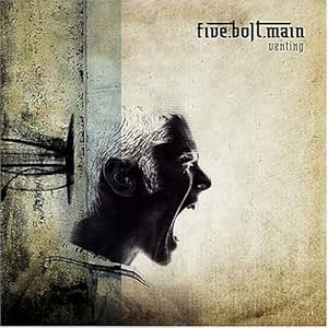 Five.Bolt.Main - Venting - Amazon.com Music