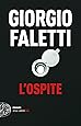 Amazon.it: L'ospite - Giorgio Faletti - Libri