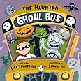 The Haunted Ghoul Bus: Trumbauer, Lisa, Ho, Jannie: 9781402753060 ...