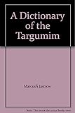 Amazon.com: Dictionary of the Targumim, Talmud Bavli, Talmud Yerushalmi ...