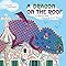 Amazon.com: A Dragon on the Roof: A Children's Book Inspired by Antoni ...