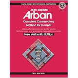 Arban's Complete Conservatory Method for Trumpet (Cornet) or Eb Alto ...