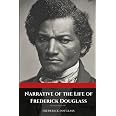 Narrative of the Life of Frederick Douglass: Douglass, Frederick ...