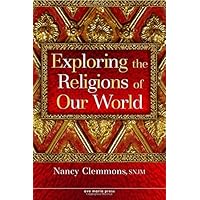 Exploring the Religions of Our World: Ave Maria Press: 9781646800964 ...