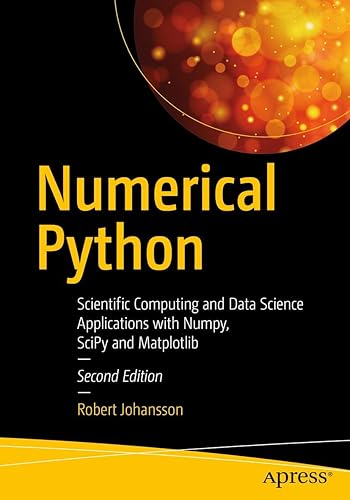 Numerical Python: Scientific Computing and Data Science Applications ... Numerical Python: Scientific Computing and Data Science Applications ...