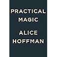 Practical Magic: Deluxe Edition: Hoffman, Alice: 9780593718148: Amazon ...
