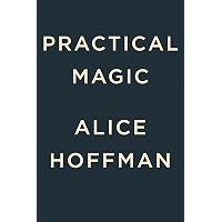Practical Magic: Deluxe Edition: Hoffman, Alice: 9780593718148: Amazon ...