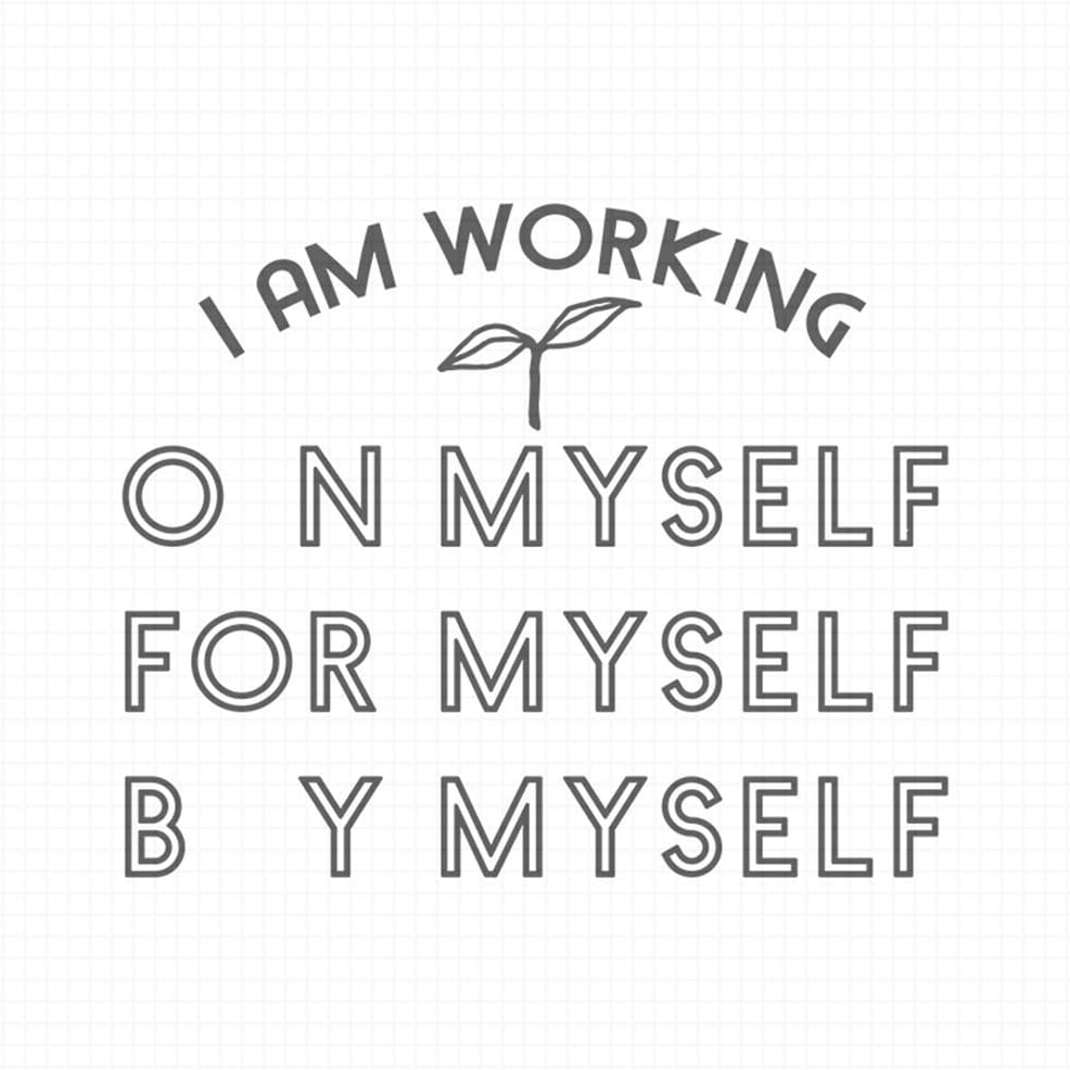 Amazon.com : I am Working on Myself, for Myself, by Myself, pre-Inked ...