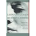 Beautiful Losers: Cohen, Leonard: 9780679748250: Amazon.com: Books