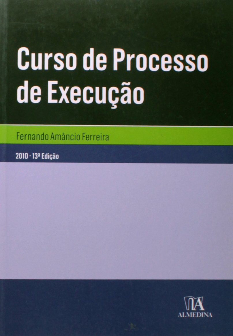 Curso De Processo De Execucao PDF Fernando Amancio Ferreira