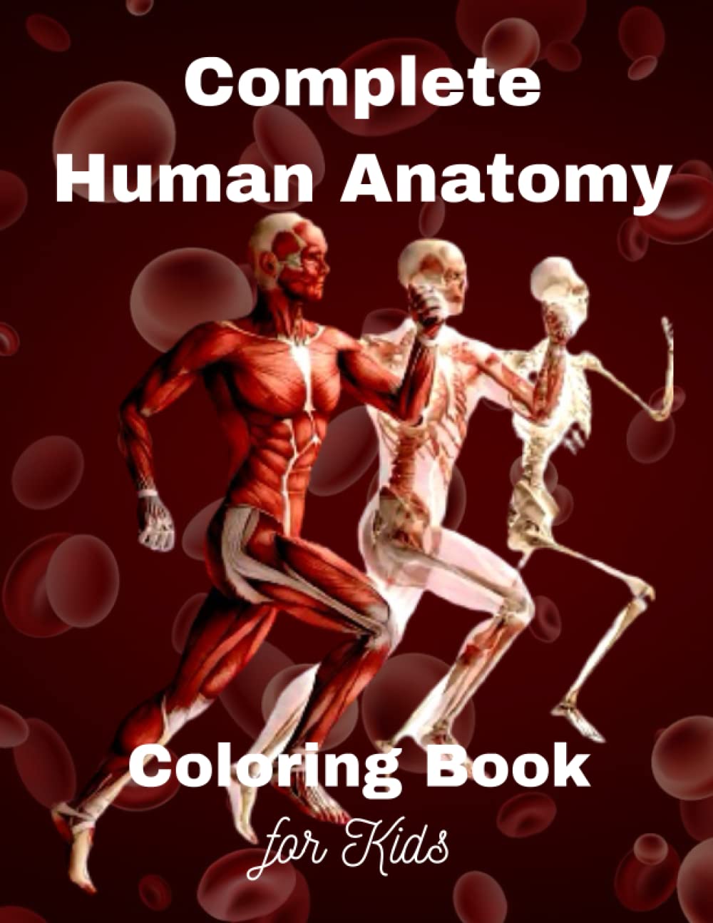 Mua Complete Human Anatomy Coloring Book for Kids: Become a Little ...