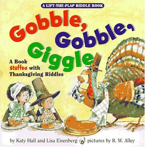 Amazon.com: Gobble, Gobble, Giggle: A Book Stuffed with Thanksgiving ...