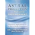 Amazon.com: Astral Projection for Psychic Empowerment: Practical ...