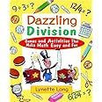 Dazzling Division: Games and Activities That Make Math Easy and Fun ...