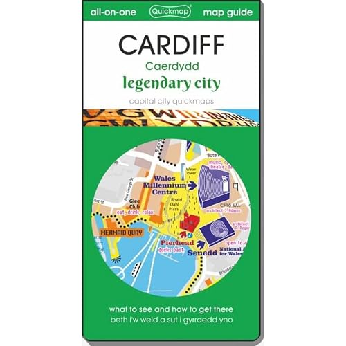 Cardiff : legendary city: map guide of what to see and how to get there ...