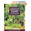 The Postage Stamp Vegetable Garden: Grow Tons of Organic Vegetables in ...