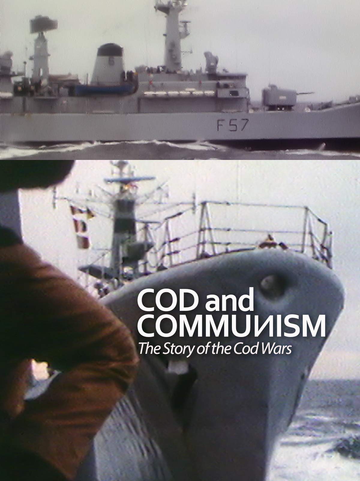 Watch Cod and Communism - The Story of the Cod Wars | Prime Video