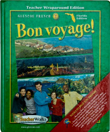 Glencoe French 2 Bon Voyage Florida Edition Teacher Wraparound Edition ...