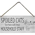 Amazon.com: Mtrgdn Cat Decor for Cat Lovers,Cat Signs Spoiled Cats Live ...