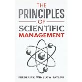 The Principles of Scientific Management: Taylor, Frederick Winslow ...