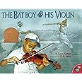 The Bat Boy and His Violin (Aladdin Picture Books): Curtis, Gavin ...
