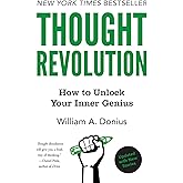 Thought Revolution - Updated with New Stories: How to Unlock Your Inner ...