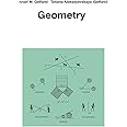 Amazon.com: Geometry: 9781071602973: Gelfand, Israel M., Alekseyevskaya ...
