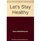 Let's Eat Right to Keep Fit : A Practical Guide To Nutrition Designed ...